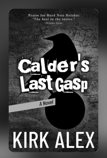 Book Review: Calder’s Last Gasp – Stine Writing
